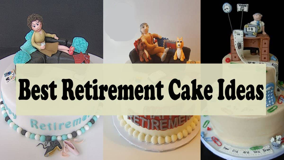 Some Ideas About Retirement Cakes for Women - Human Health Mag